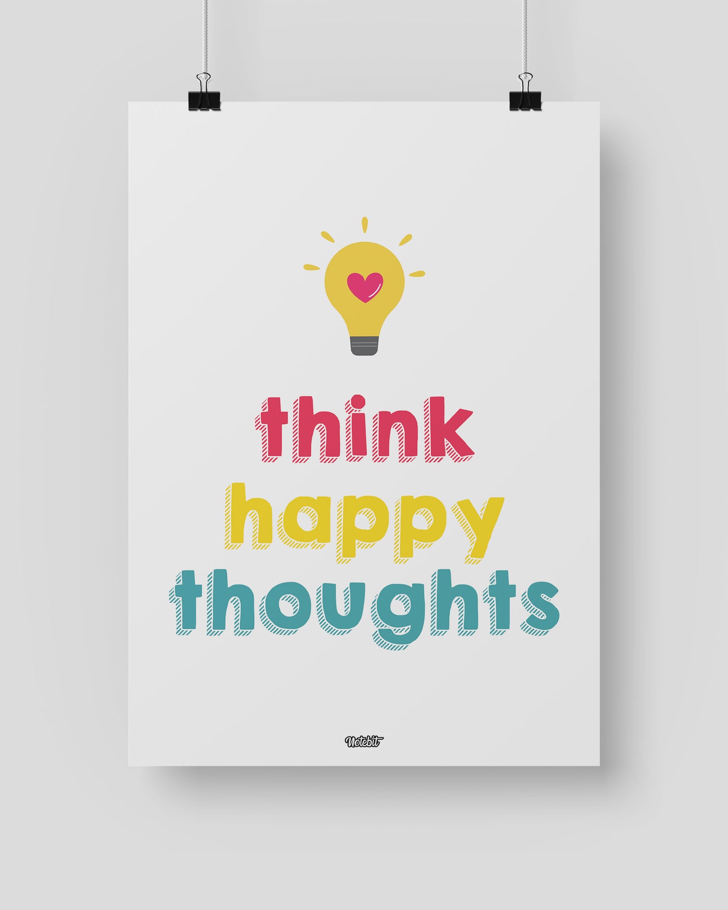 Think Happy Thoughts Poster – Notebit